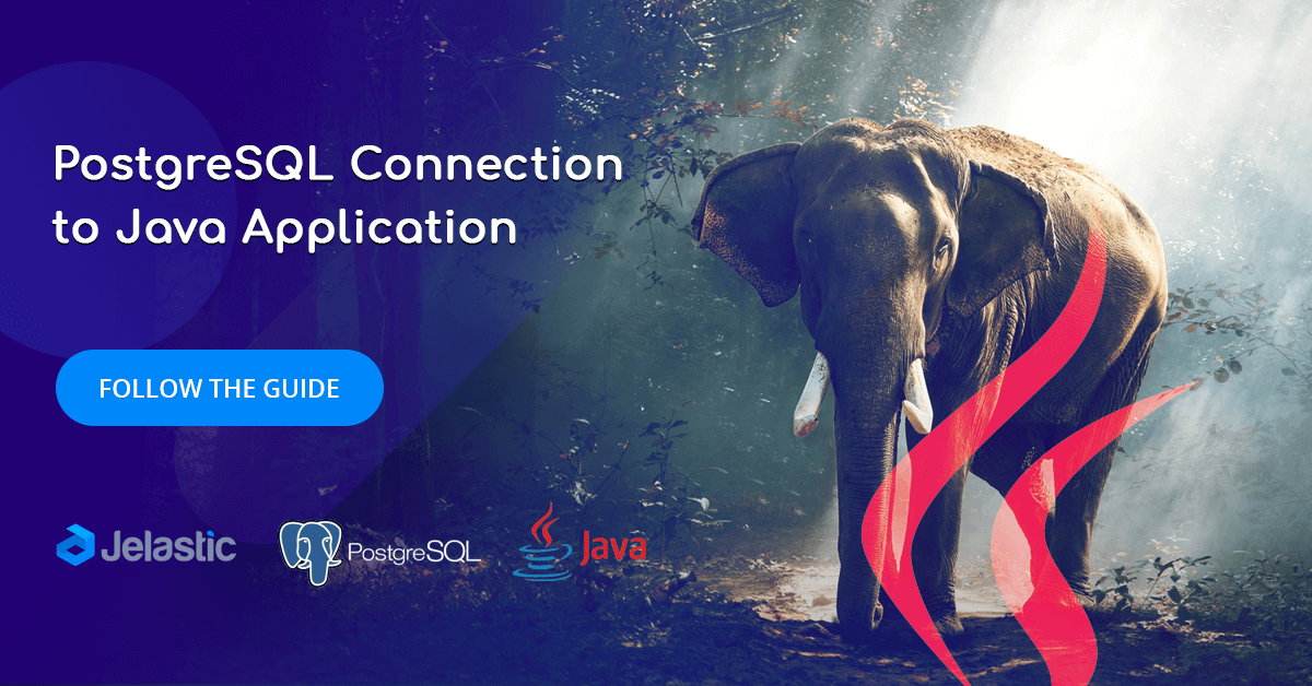 Connect Postgresql To Java Application With Jelastic Paas Docktera